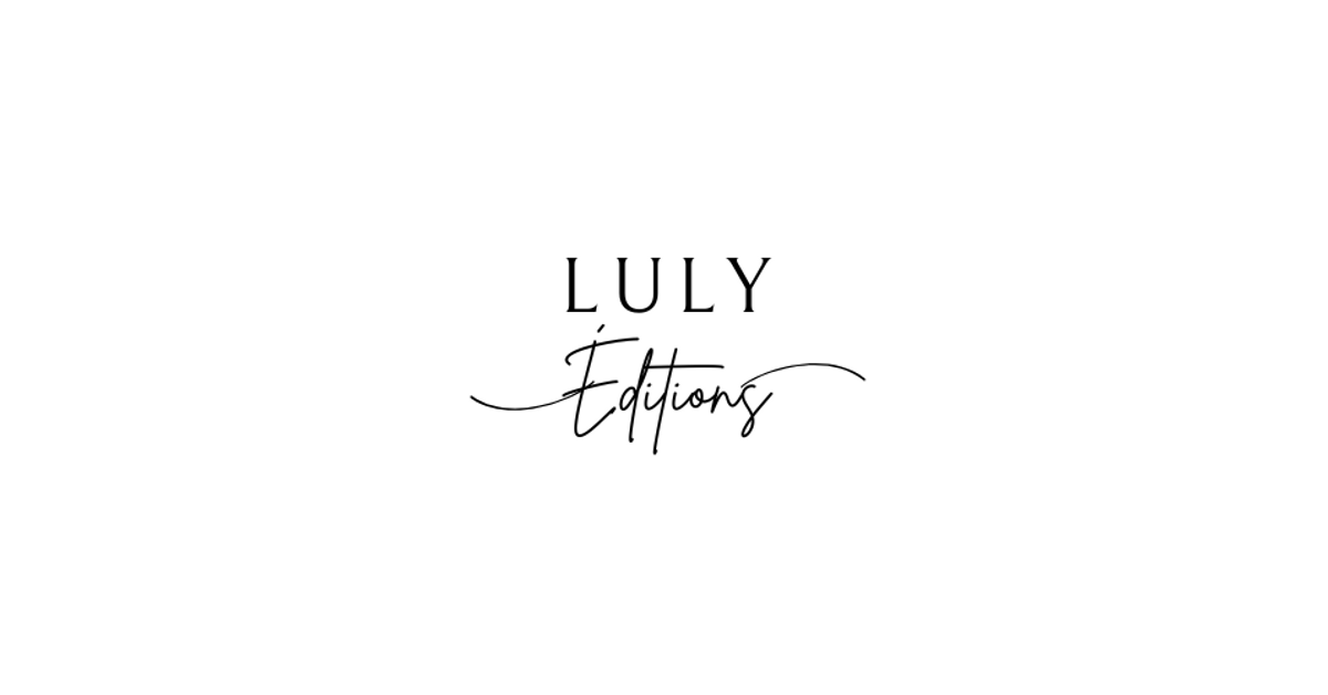 LULY Editions – LULY Éditions